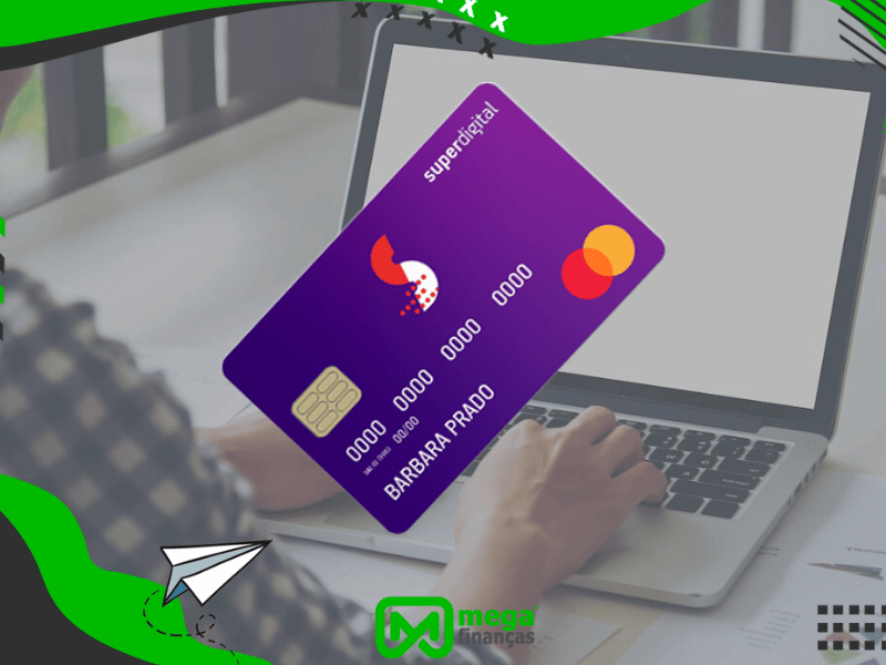 Conta Superdigital Solicitar Cartão: Veja o Passo a Passo!
